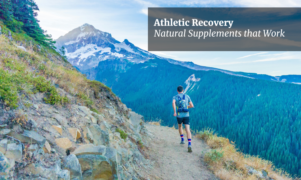 Athletic Recovery: Natural Supplements That Work